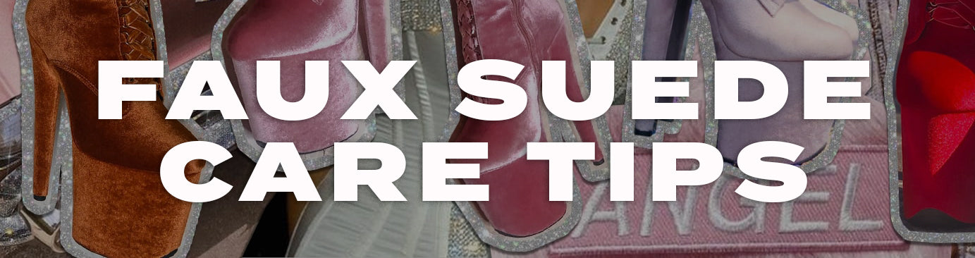 Faux Suede Care Tips – Hella Heels US